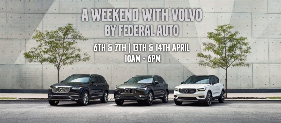 A Weekend With Volvo by Federal Auto - Federal Auto Holdings Berhad